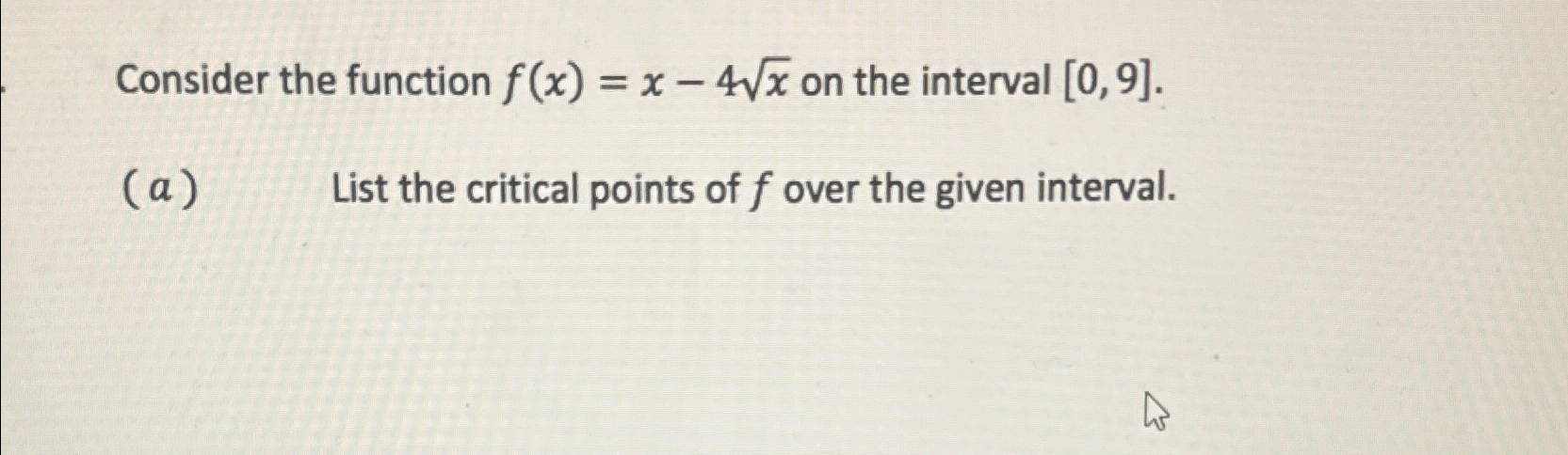 Solved Consider the function f(x)=x-4x2 ﻿on the interval | Chegg.com
