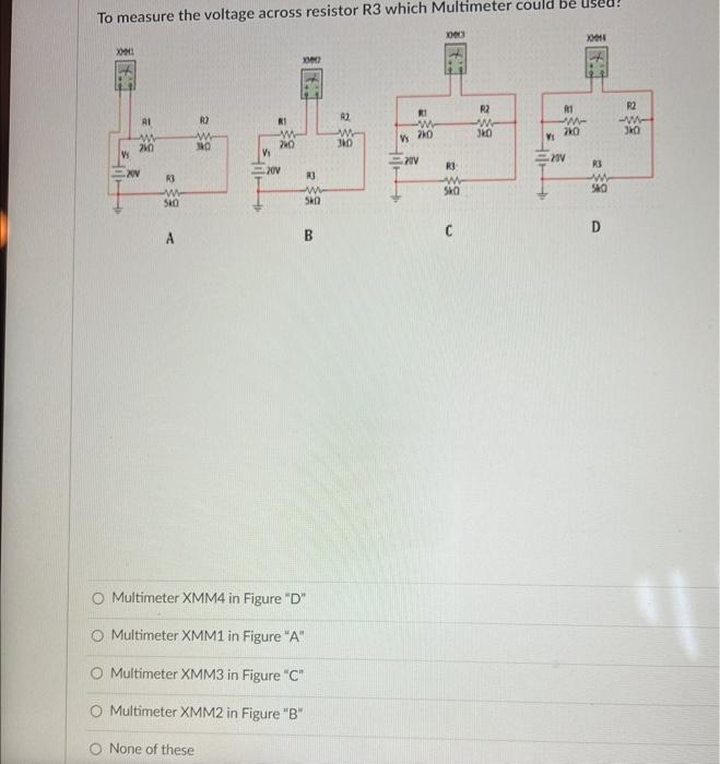 Solved To measure the voltage across resistor R3 which | Chegg.com