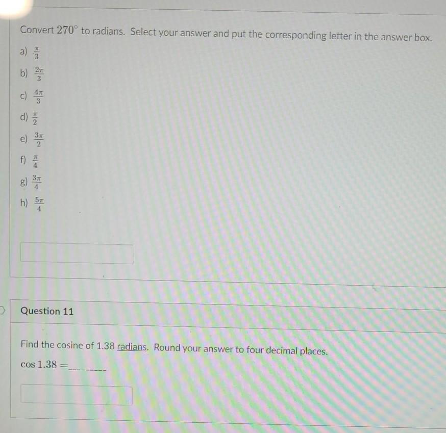 Solved Convert 270° to radians. Select your answer and put | Chegg.com