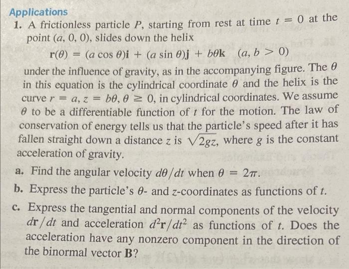 Solved Applications 1. A frictionless particle P, starting | Chegg.com