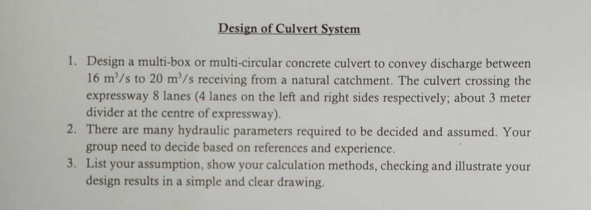 Design of Culvert System 1. Design a multi-box or | Chegg.com