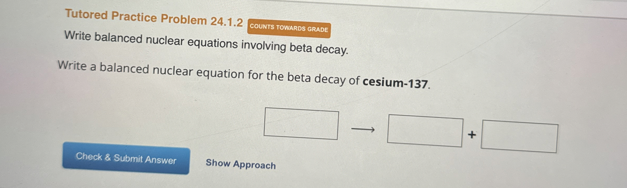 Solved Tutored Practice Problem 24.1.2COUNTS TOWARDS | Chegg.com