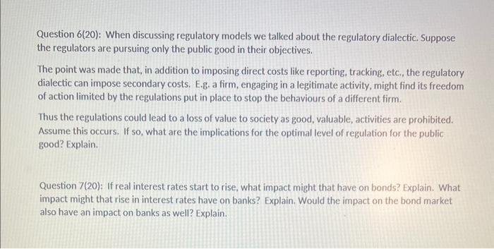 Solved Question 6 20 When Discussing Regulatory Models We