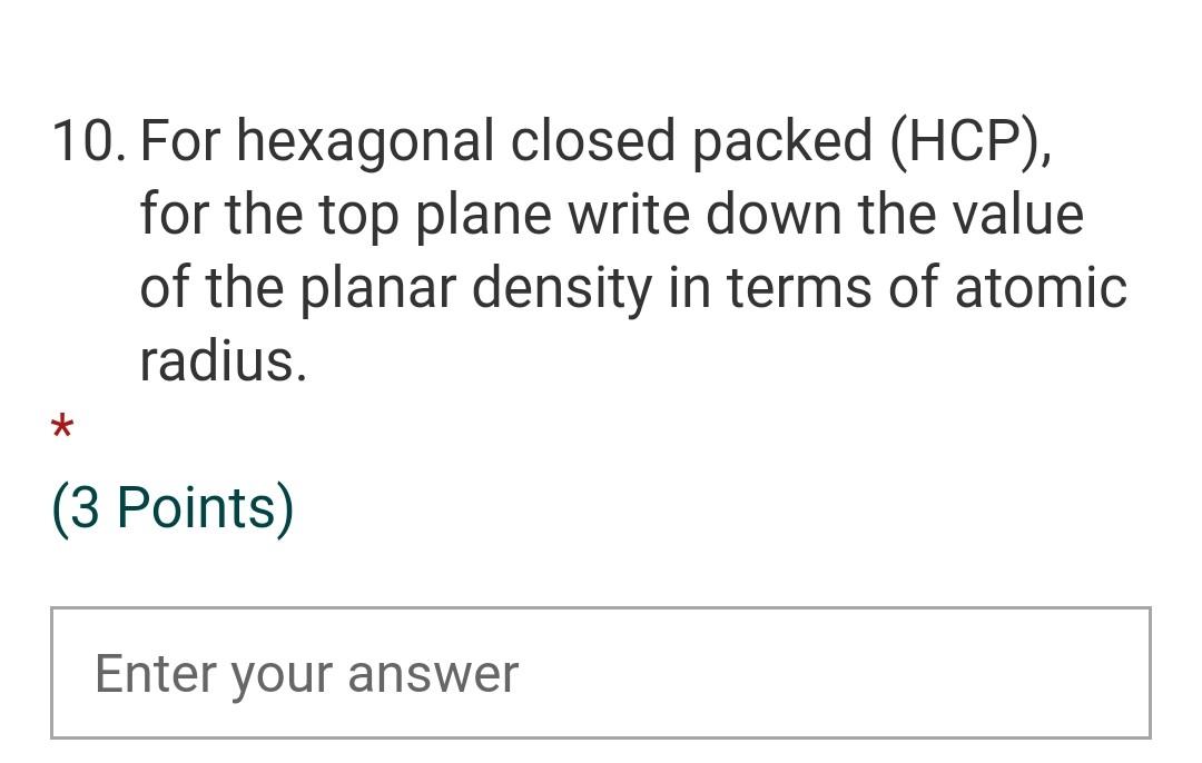 Solved 10. For hexagonal closed packed (HCP), for the top | Chegg.com