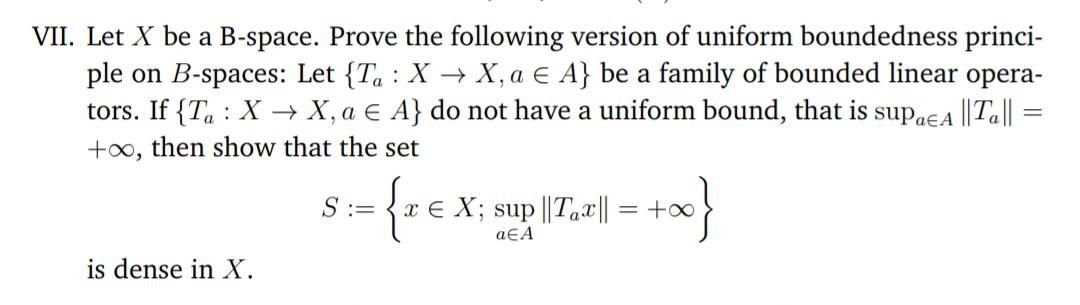 Solved II. Let X be a B-space. Prove the following version | Chegg.com