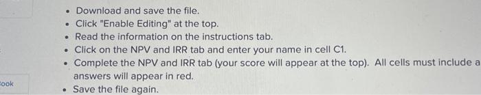 Click on the 'NPV and IRR' tab and enter your name in | Chegg.com