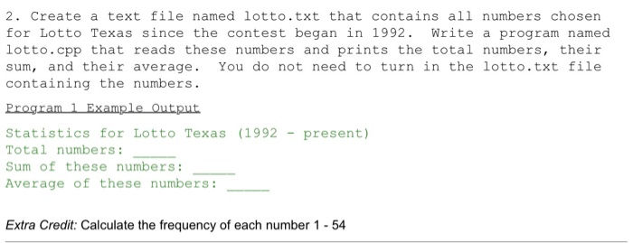 Solved 2. Create a text file named lotto.txt that contains | Chegg.com