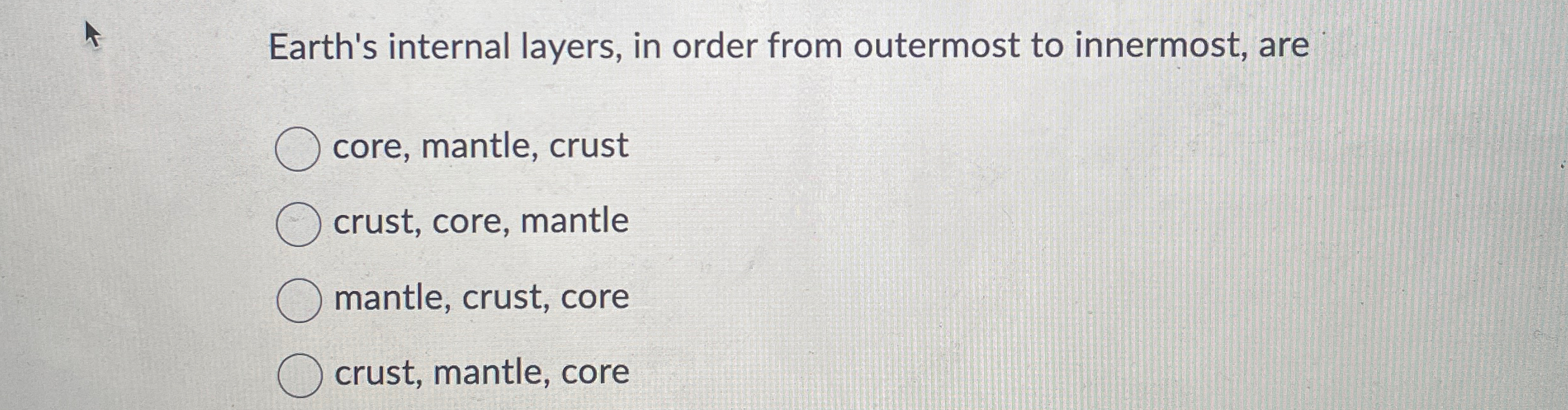 Solved Earth's internal layers, in order from outermost to | Chegg.com