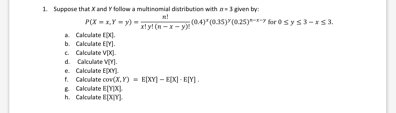 Solved Suppose That X ﻿and Y ﻿follow A Multinomial 