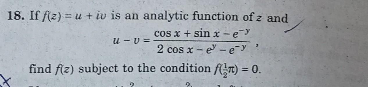 Solved 18. If f(z)=u+iv is an analytic function of z and | Chegg.com
