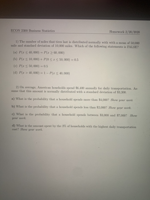 Solved ECON 2300 Business Statistics Homework 2/20/2020 1) | Chegg.com
