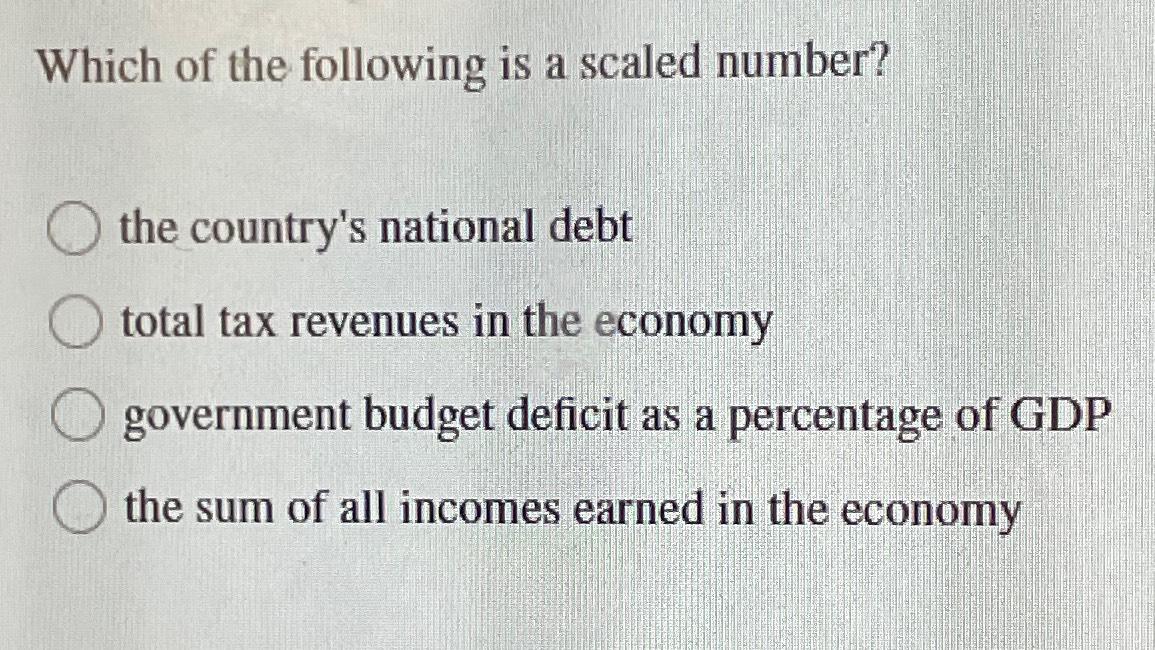 Solved Which of the following is a scaled number?the | Chegg.com