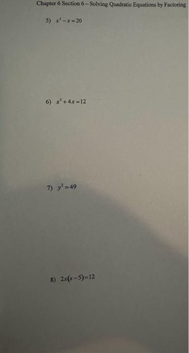 Solved 3) x(x−5)=0 Use factoring to solve each quadratic | Chegg.com