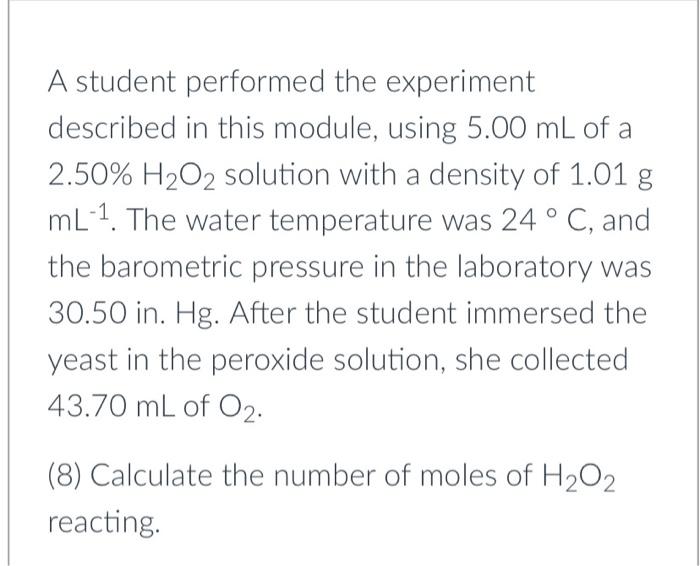 Solved A student performed the experiment described in this | Chegg.com
