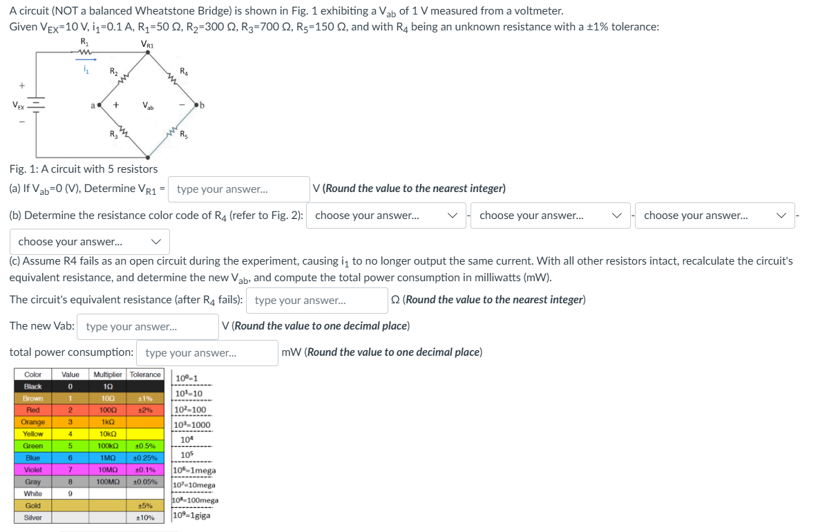 Solved A circuit (NOT a balanced Wheatstone Bridge) ﻿is | Chegg.com
