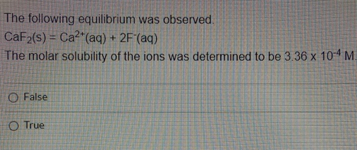 Solved The following equilibrium was observed. CaF2(s) = | Chegg.com