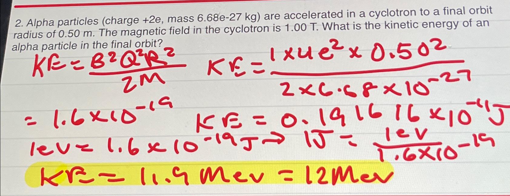 Solved The answer to this problem is 12 ﻿Mev. Can you please | Chegg.com