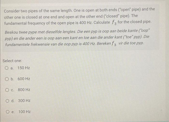 Solved Consider two pipes of the same length. One is open at | Chegg.com