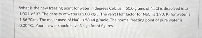 Solved What is the new freezing point for water in degrees | Chegg.com