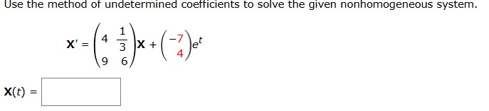 Solved Use the method of ﻿undetermined coefficients to | Chegg.com