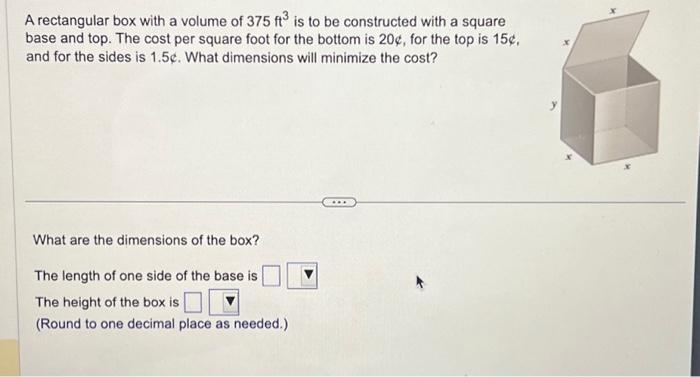 Solved A rectangular box with a volume of 375ft3 is to be | Chegg.com