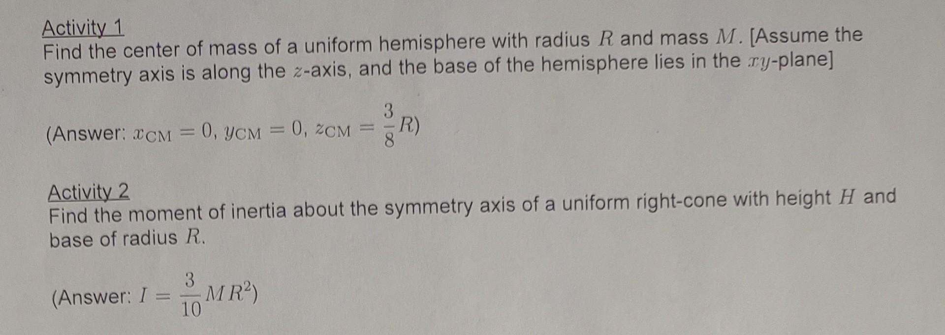 Solved Activity 1 Find the center of mass of a uniform | Chegg.com