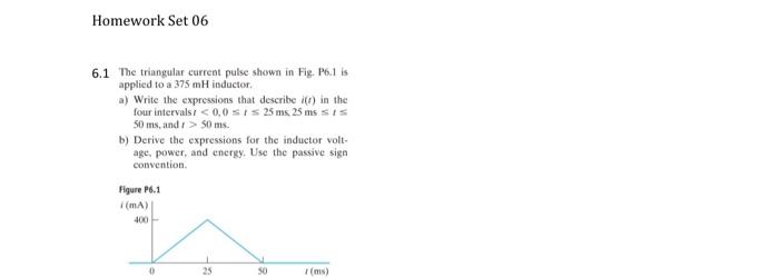 Solved 6.1 The triangular current pulse shown in Fig. P6.1 | Chegg.com