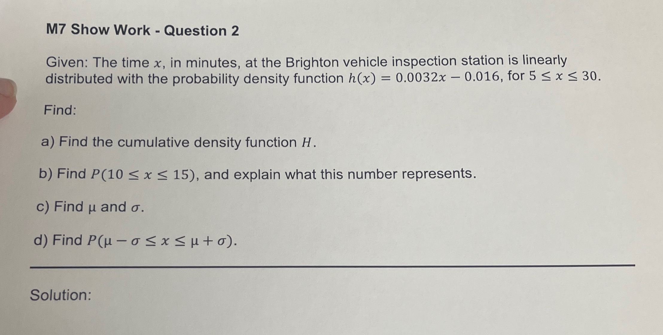 Solved M7 ﻿Show Work - ﻿Question 2Given: The time x, ﻿in | Chegg.com