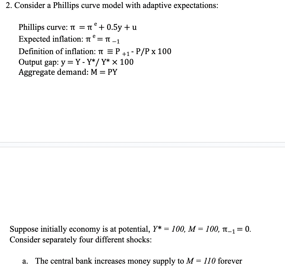 Solved by an EXPERT Consider a Phillips curve model with adaptive | Chegg.com