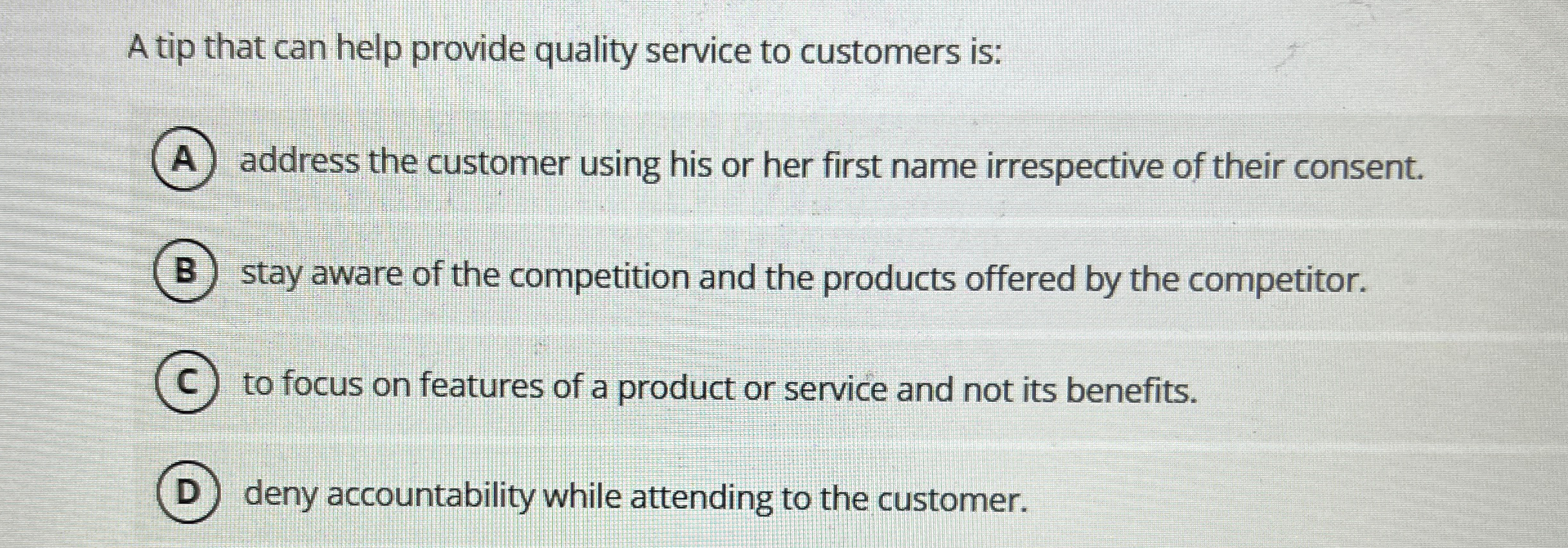 Solved A tip that can help provide quality service to | Chegg.com