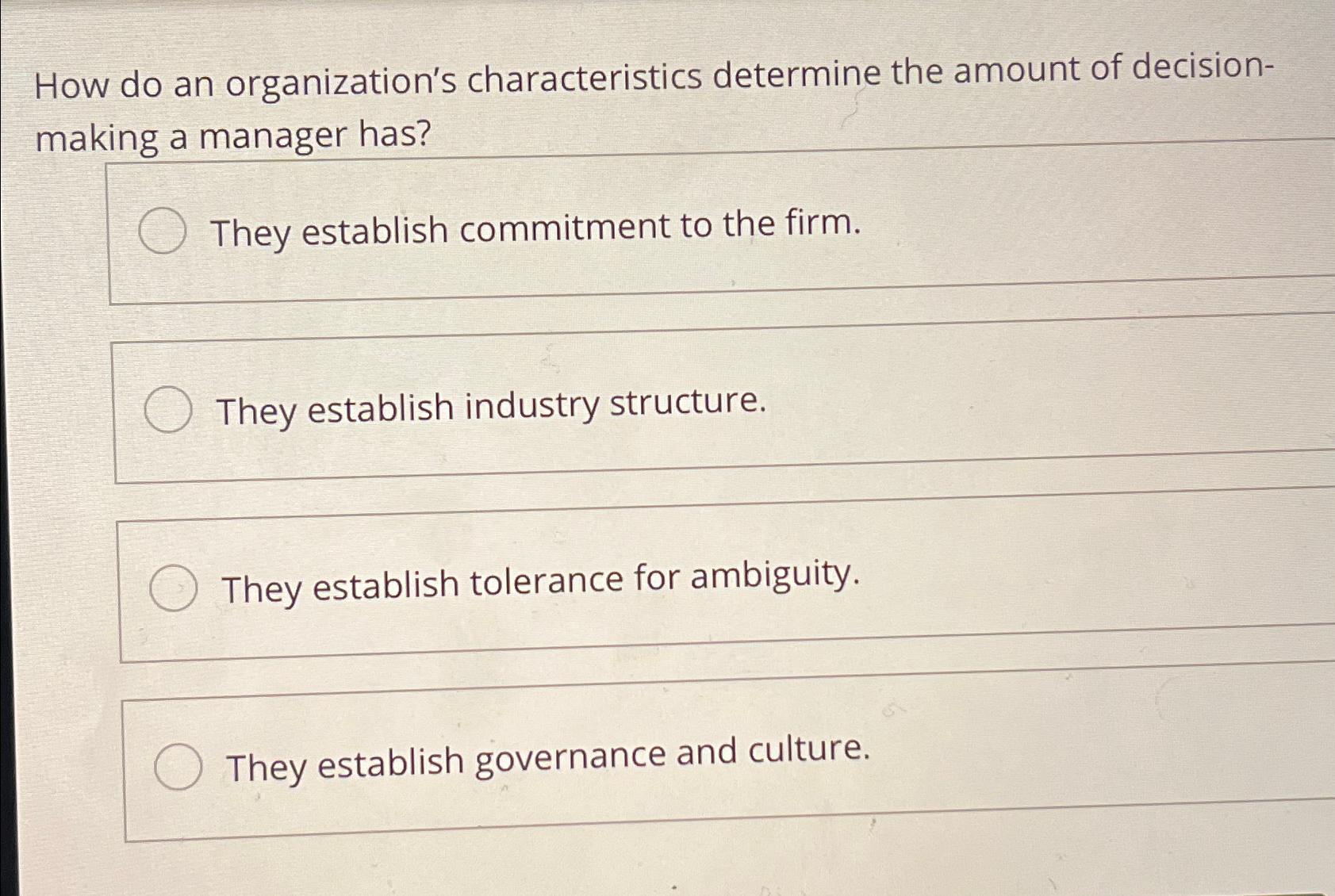 Solved How do an organization's characteristics determine | Chegg.com