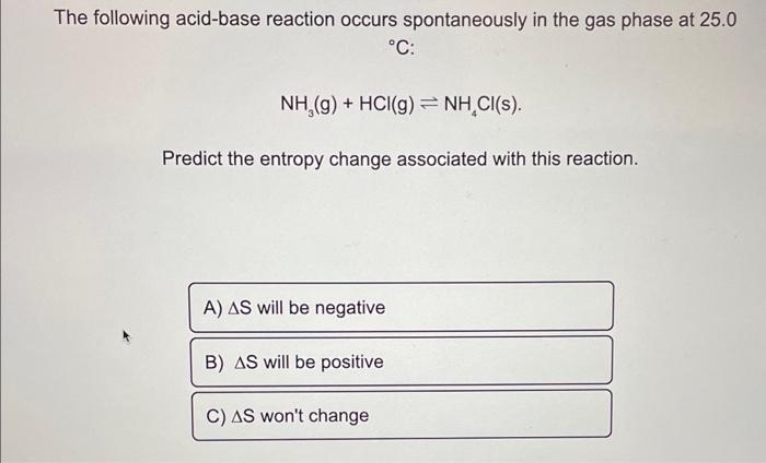 Solved The following acid-base reaction occurs spontaneously | Chegg.com