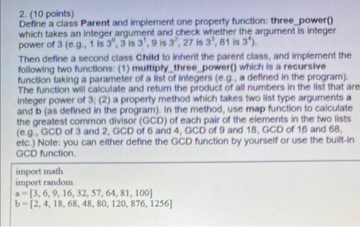 Solved 2. (10 points) Define a class Parent and implement | Chegg.com