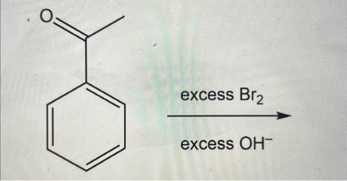 Solved excess OH− excess Br2 | Chegg.com