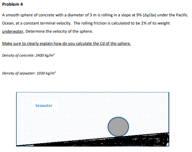 Solved Problem 4A smooth sphere of concrete with a diameter | Chegg.com