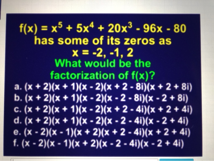 Solved F X X5 5x4 20x3 96x 80 Has Some Of Its