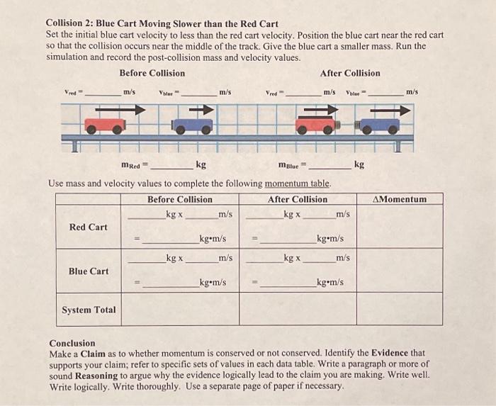 Solved Collision 1: Blue Cart Initially at Rest Set the | Chegg.com