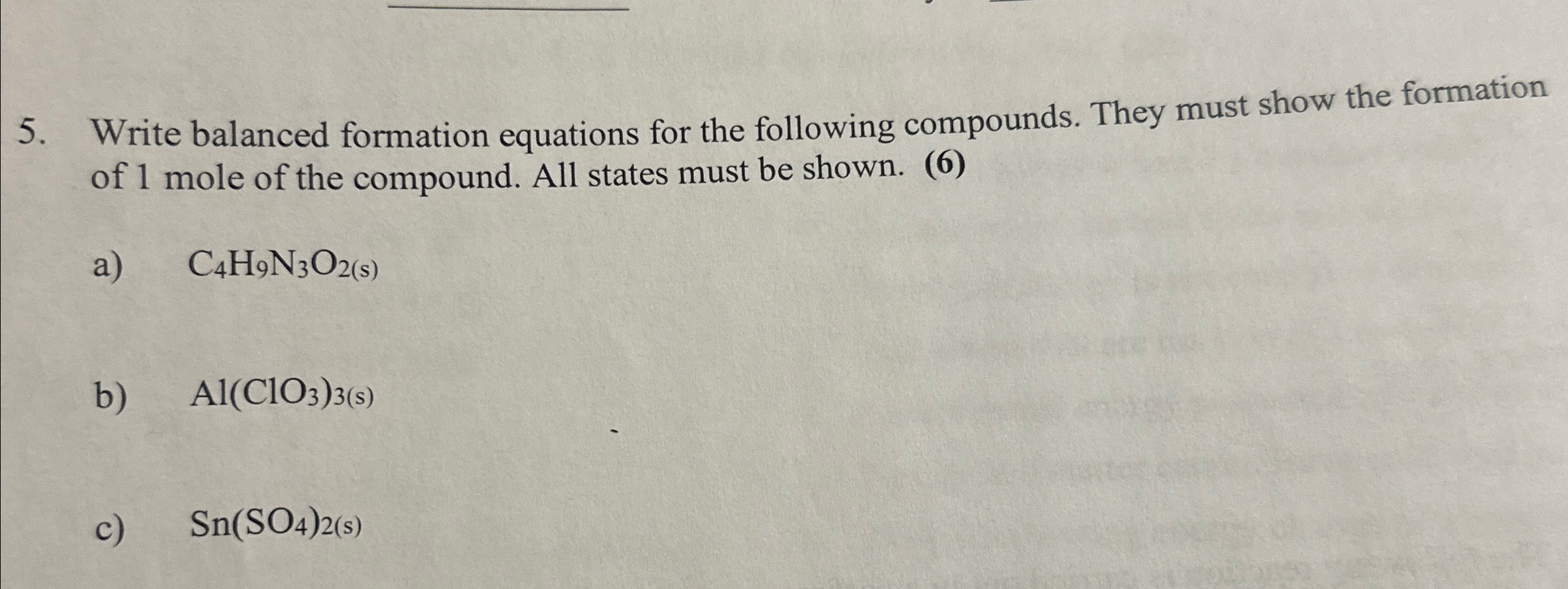 Solved Write balanced formation equations for the following | Chegg.com