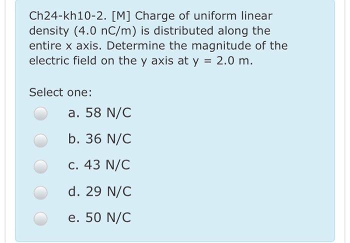 Solved Ch24-kh10-2. [M] Charge of uniform linear density | Chegg.com