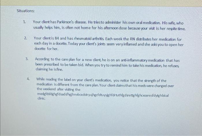 1. Your client has Parkinson's disease. He triesto | Chegg.com