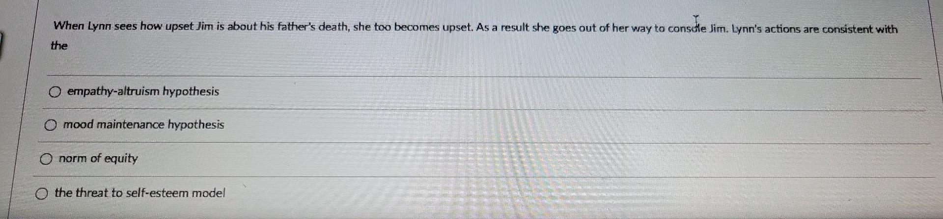 Solved the empathy-altruism hypothesis mood maintenance | Chegg.com
