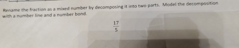 Solved Rename The Fraction As A Mixed Number By Decomposing