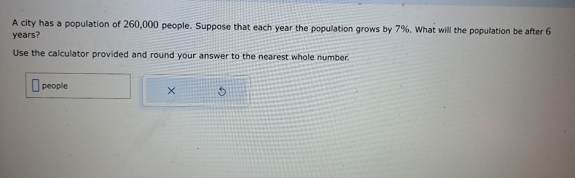 Solved A city has a population of 260,000 people. Suppose | Chegg.com