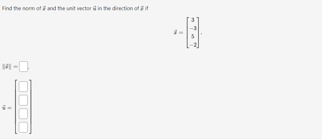 Solved Find the norm of vec(x) ﻿and the unit vector vec(u) | Chegg.com