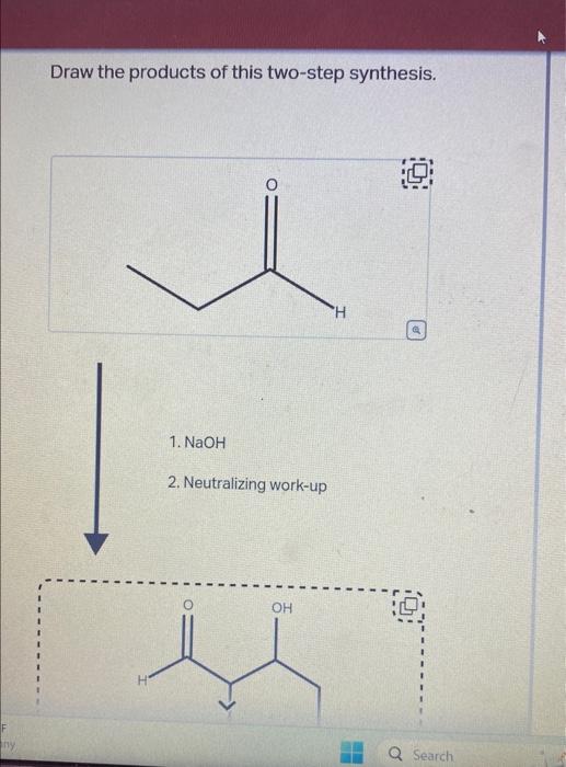 Solved Draw the products of this two-step synthesis.Select | Chegg.com
