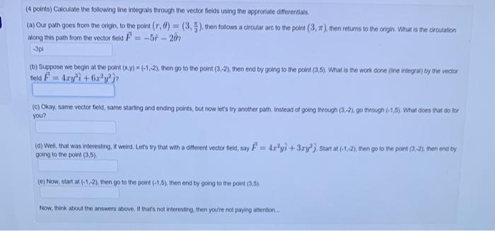 Solved 4 points) Calculate the following line integrals | Chegg.com