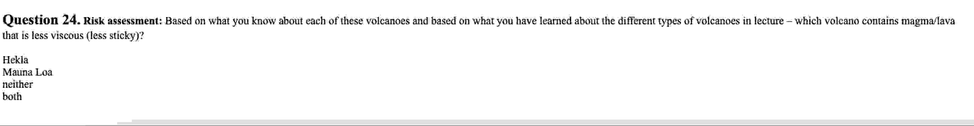 Solved Question 24. ﻿Risk assessment: Based on what you know | Chegg.com