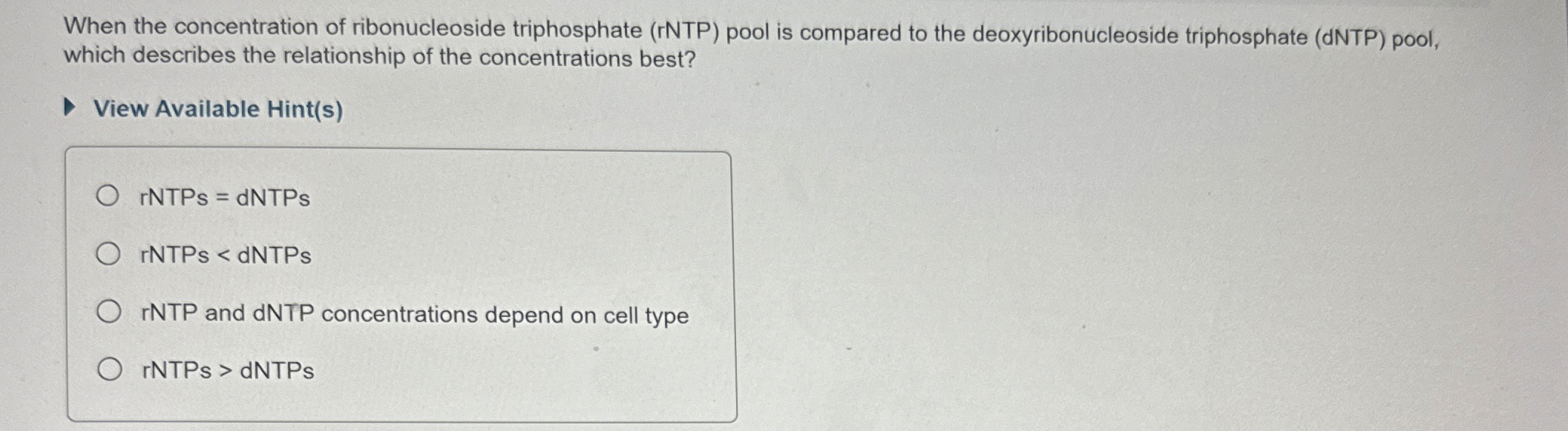 Solved When the concentration of ribonucleoside triphosphate | Chegg.com
