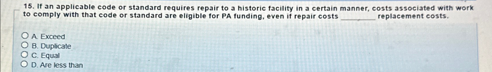 Solved If an applicable code or standard requires repair to | Chegg.com