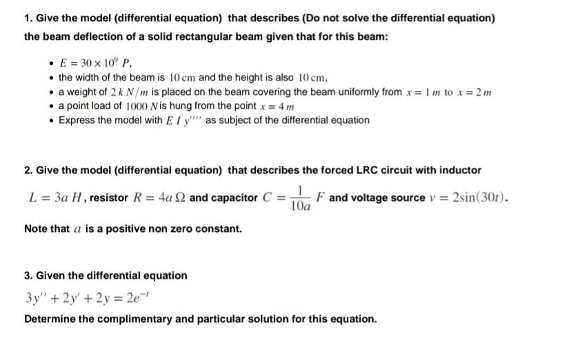 Solved 1. Give the model (differential equation) that | Chegg.com